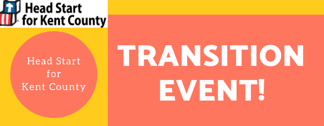 Transition Event - 2021-22 - Head Start for Kent County